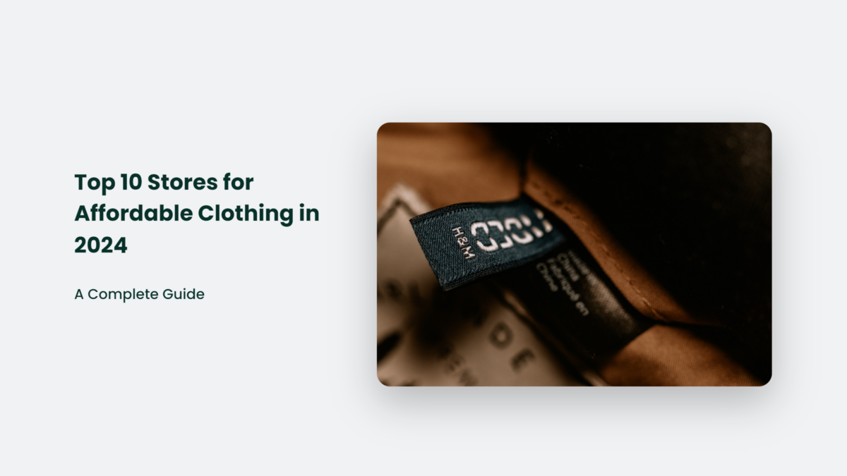 Top 10 Stores For Affordable Clothing In 2024 | CJ&CO