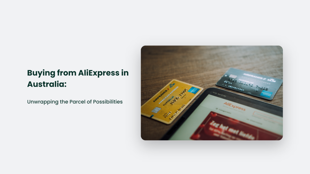 Buying From AliExpress In Australia: Unwrapping The Parcel Of ...