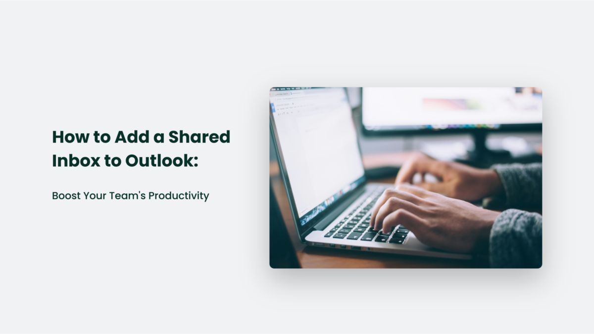 How To Add A Shared Inbox To Outlook: Boost Your Team's Productivity ...