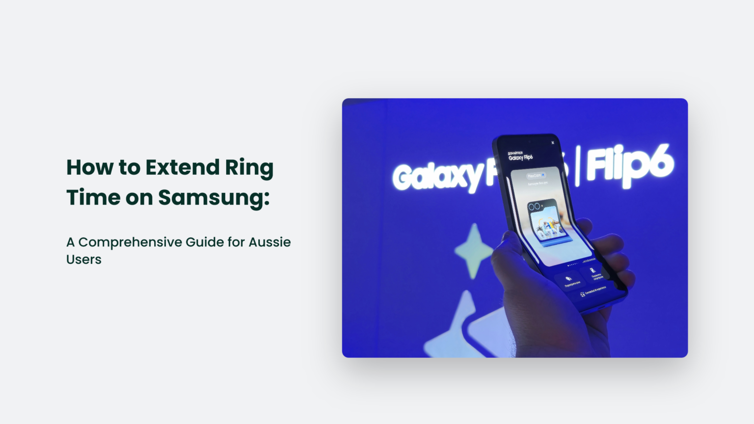 How To Extend Ring Time On Samsung: A Comprehensive Guide For Aussie ...