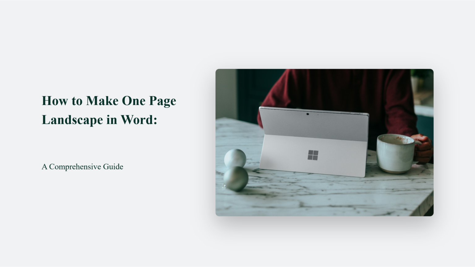 How To Make One Page Landscape In Word: A Comprehensive Guide | CJ&CO