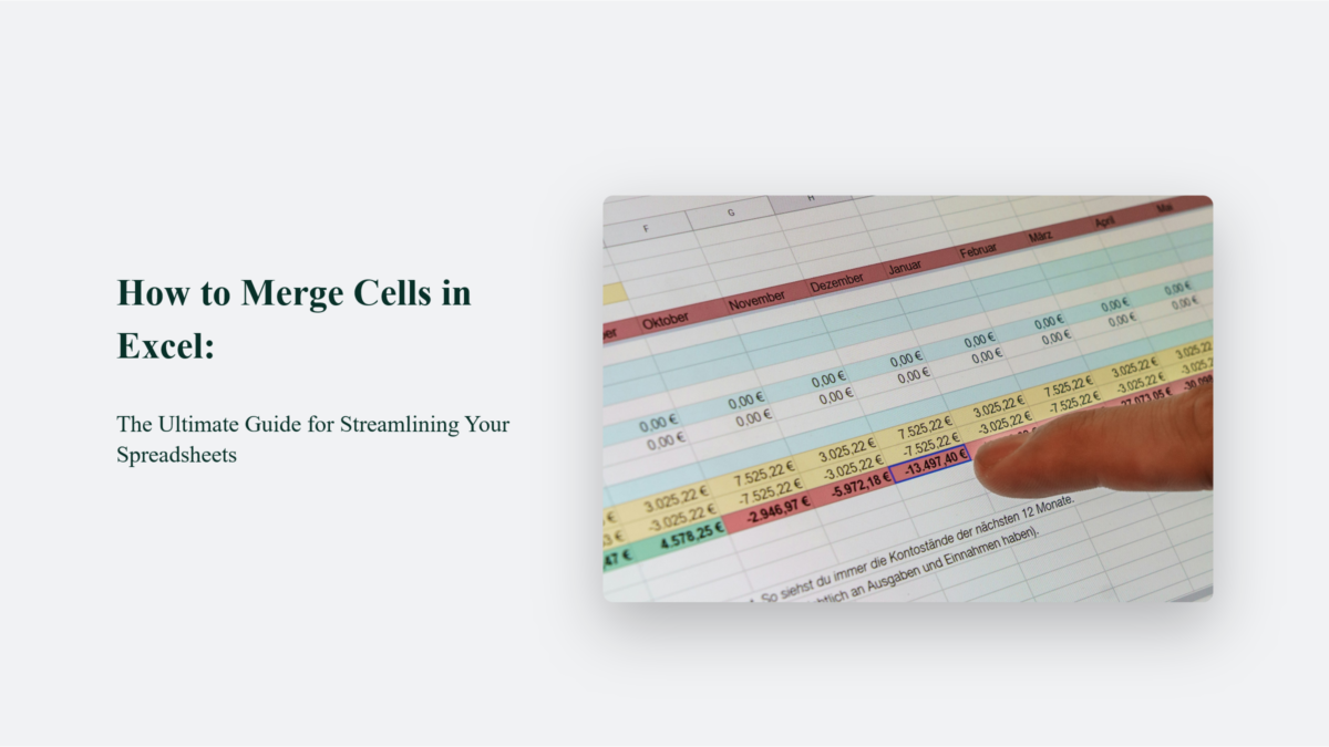 How To Merge Cells In Excel: The Ultimate Guide For Streamlining Your ...