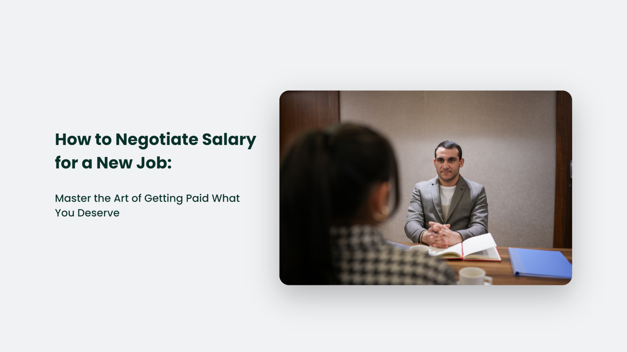 How To Negotiate Salary For A New Job: Master The Art Of Getting Paid ...