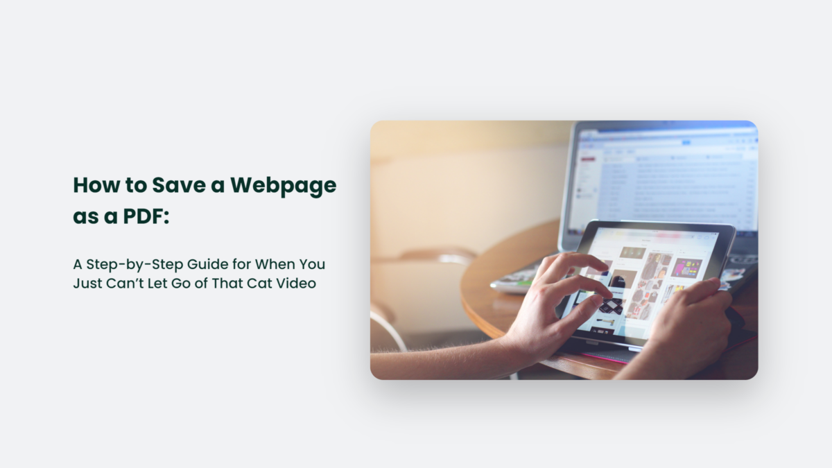 How To Save A Webpage As A PDF: A Step-by-Step Guide | CJ&CO