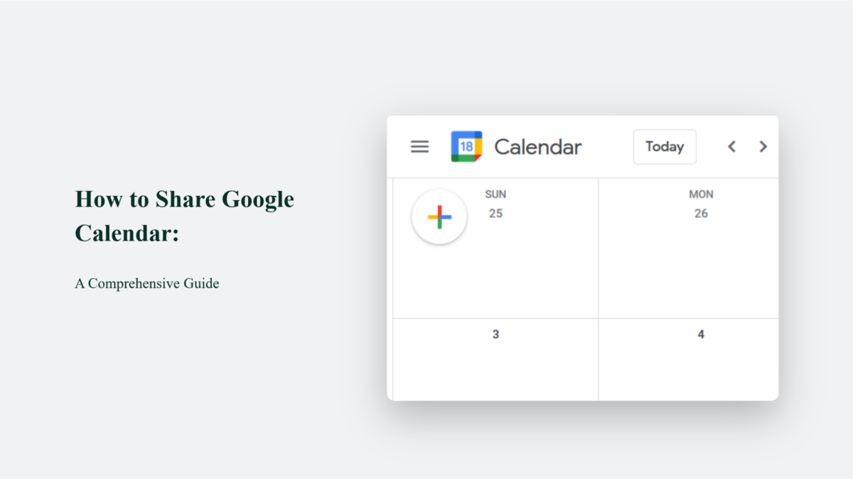 How To Share Google Calendar: A Comprehensive Guide | CJ&CO