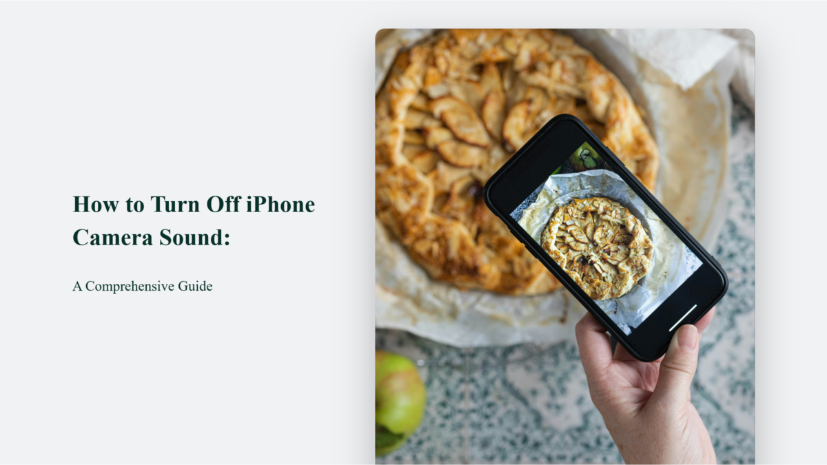 How To Turn Off IPhone Camera Sound: A Comprehensive Guide | CJ&CO