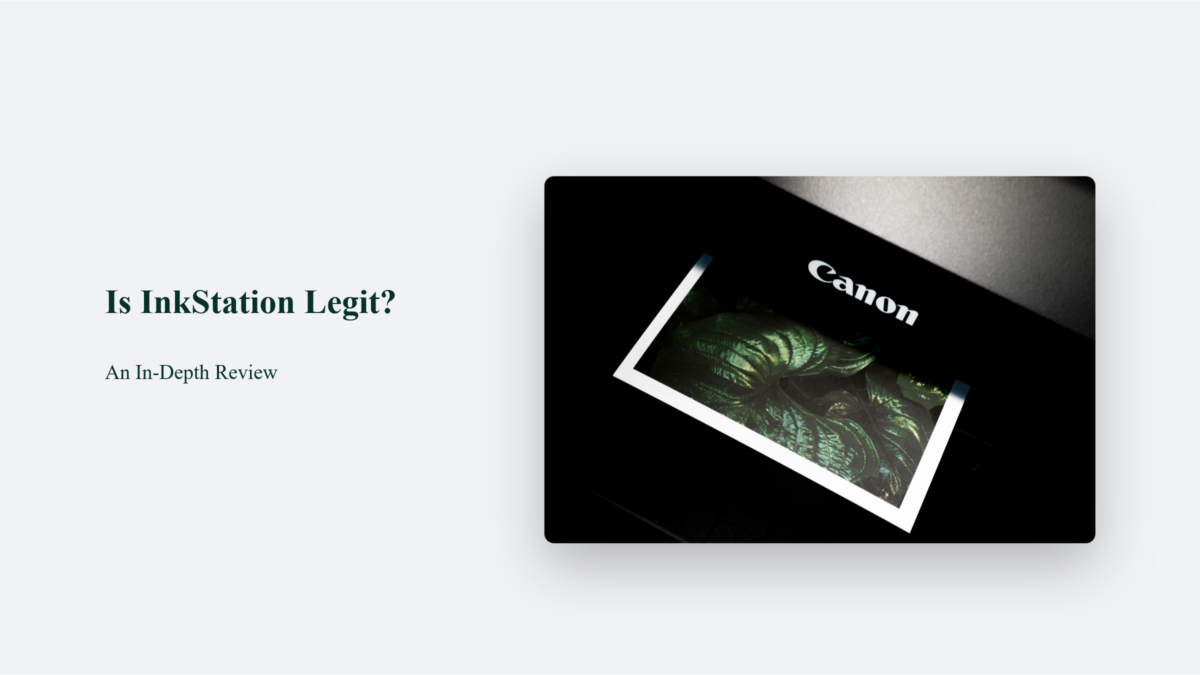 Is InkStation Legit? A Mindset Odyssey In Printer Supplies Is ...