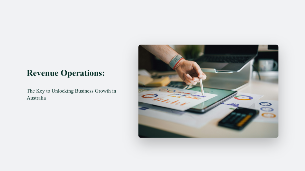 Revenue Operations: The Key To Unlocking Business Growth In Australia ...