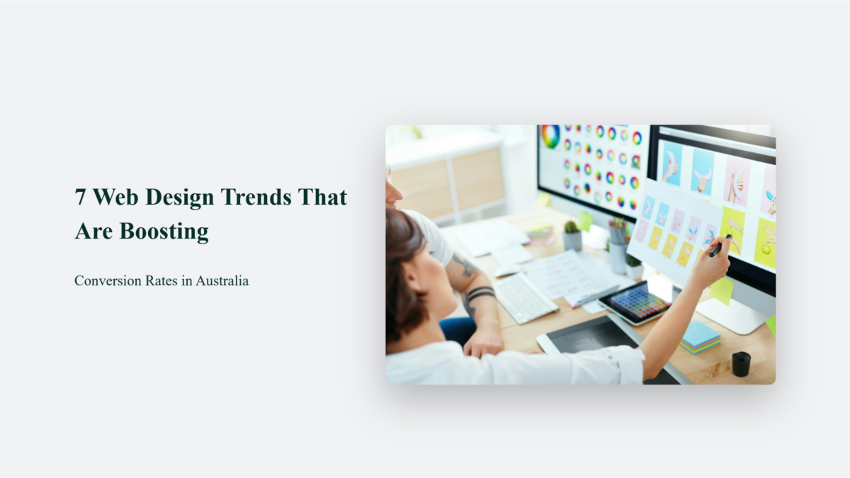 7 Web Design Trends That Are Boosting Conversion Rates In Australia | CJ&CO