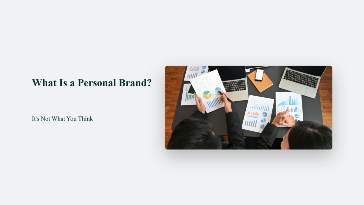 What Is A Personal Brand? It's Not What You Think | CJ&CO