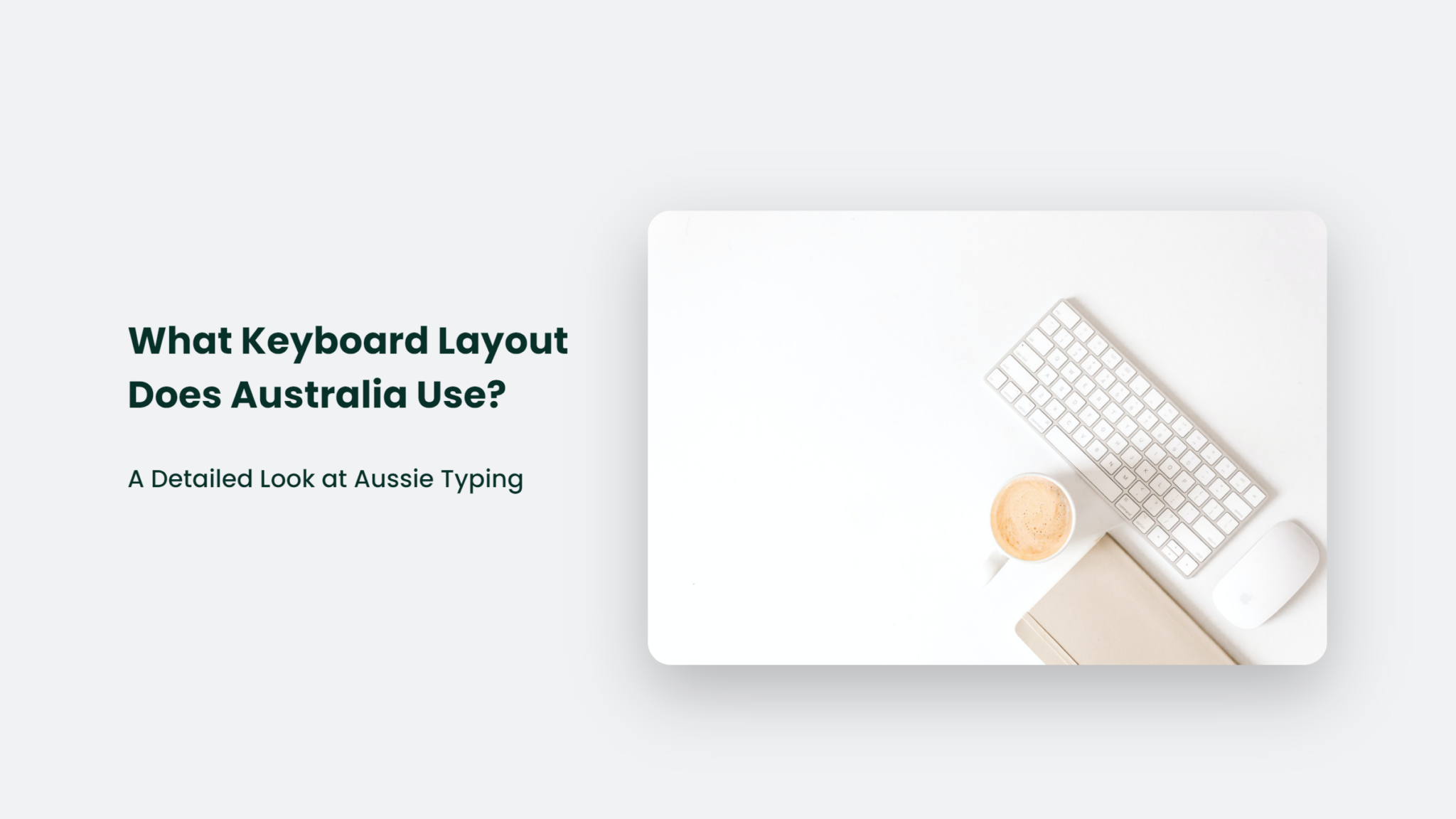 What Keyboard Layout Does Australia Use? A Detailed Look At Aussie ...
