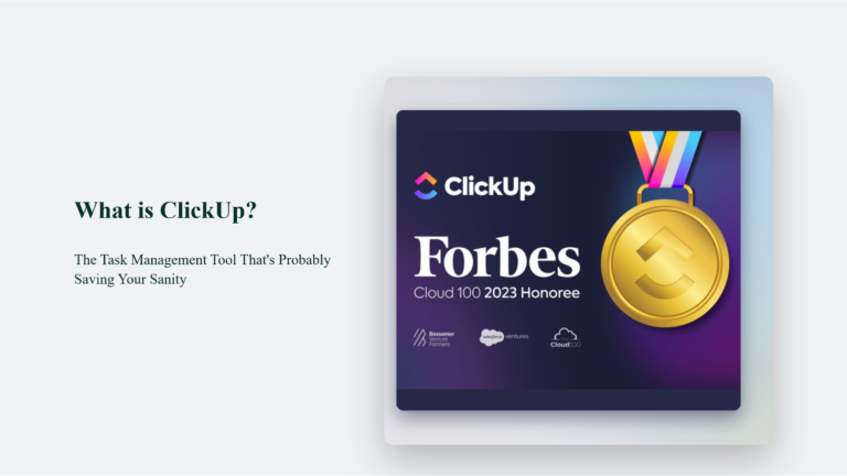 What Is ClickUp? The Task Management Tool That's Probably Saving Your ...