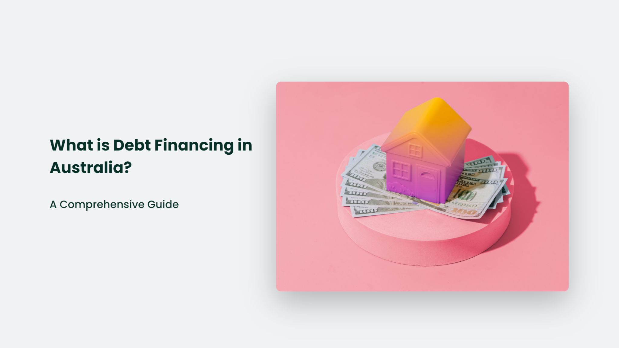 What Is Debt Financing In Australia? A Comprehensive Guide | CJ&CO