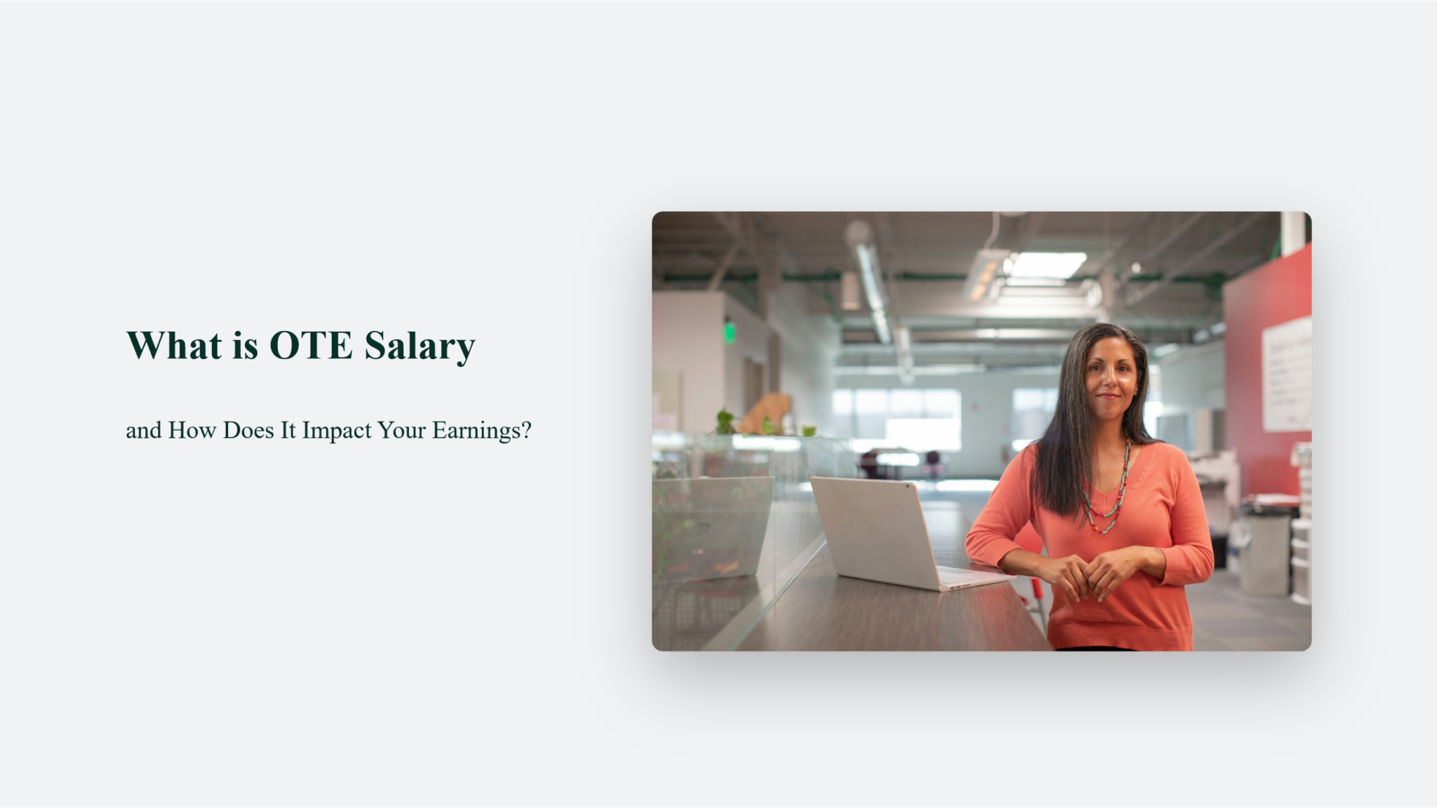 What Is OTE Salary And How Does It Impact Your Earnings? | CJ&CO