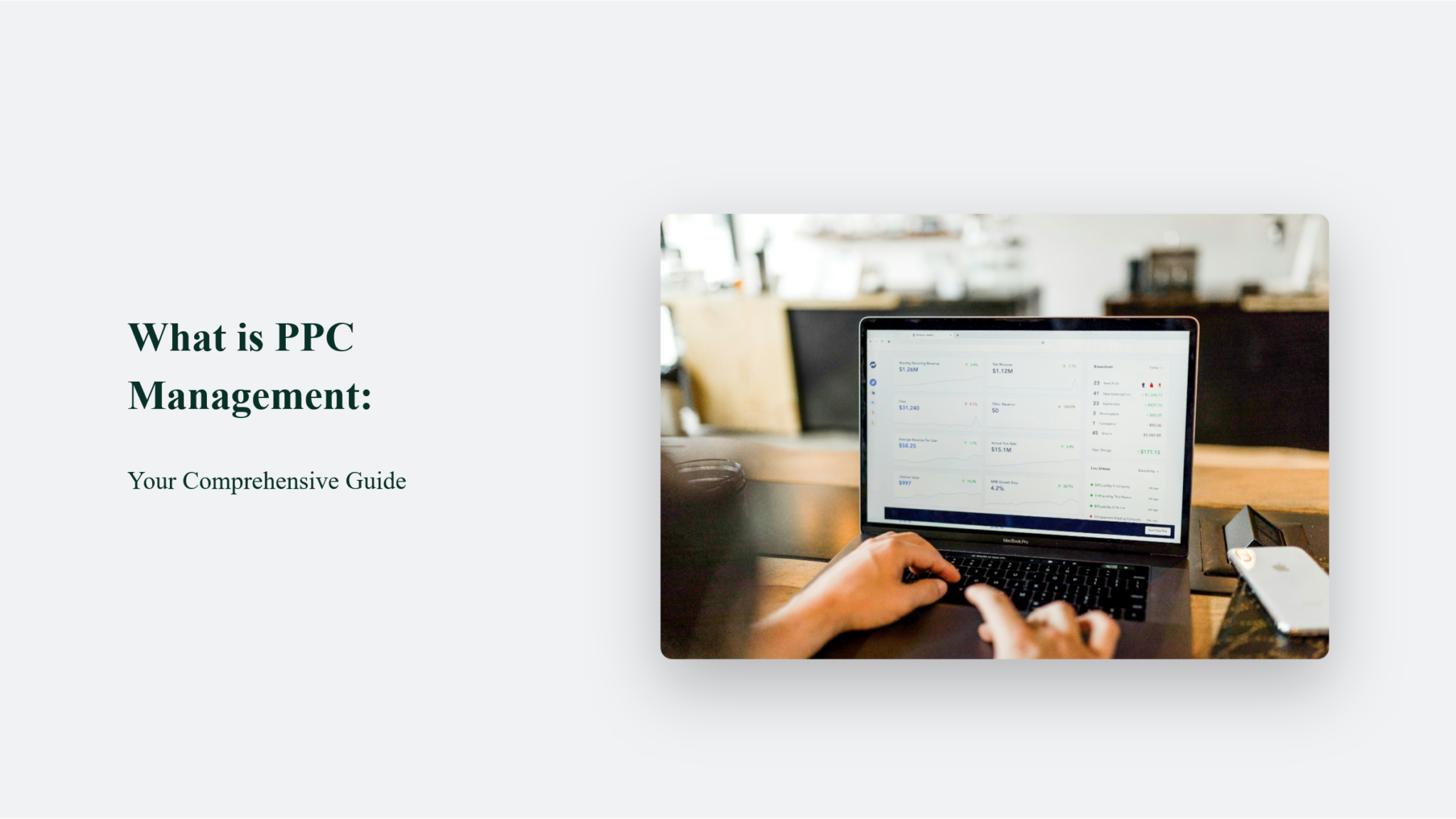What Is PPC Management: Your Comprehensive Guide | CJ&CO