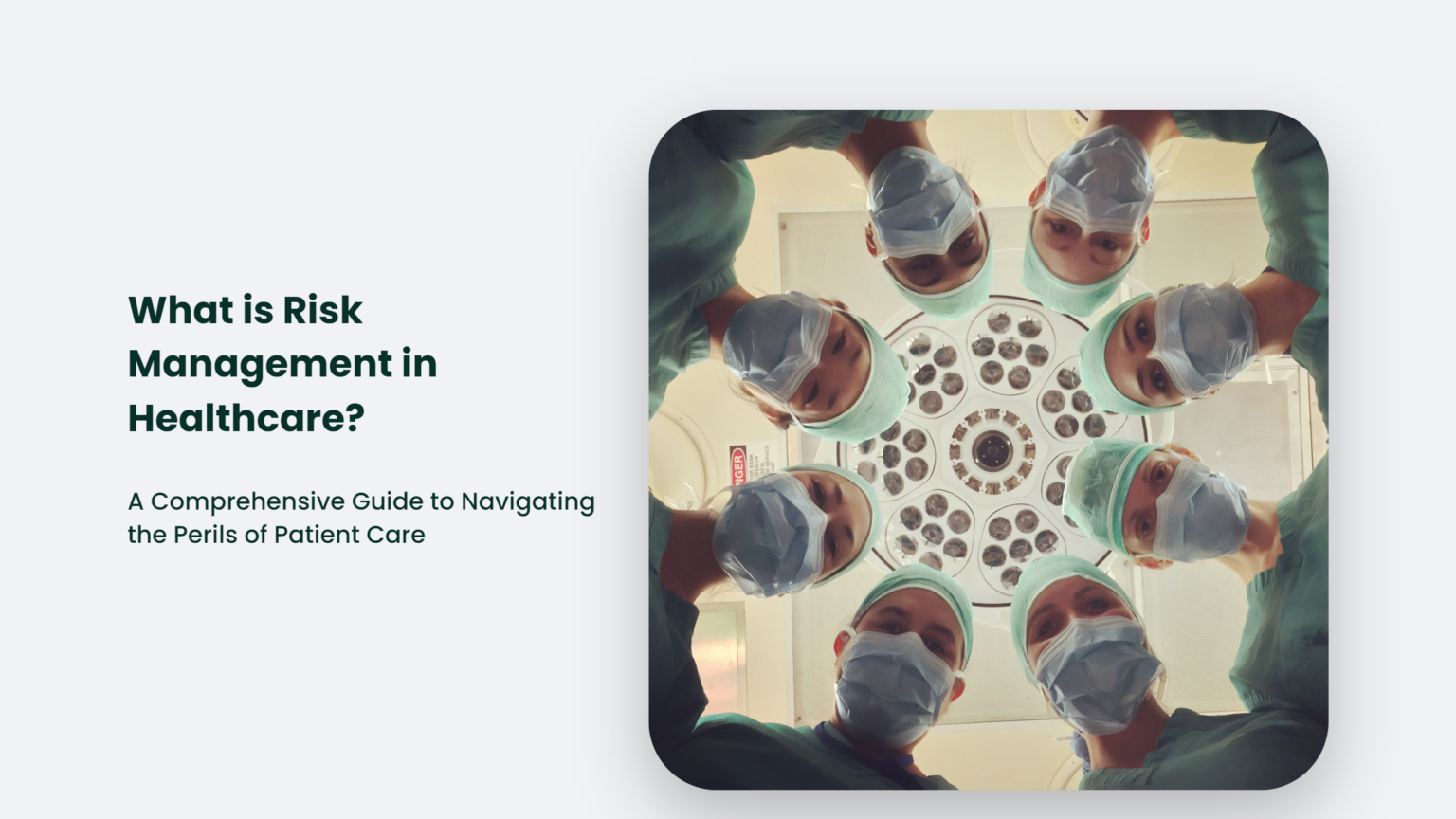 What Is Risk Management In Healthcare? A Comprehensive Guide To ...