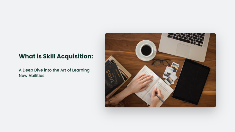 What Is Skill Acquisition: A Deep Dive Into The Art Of Learning New ...