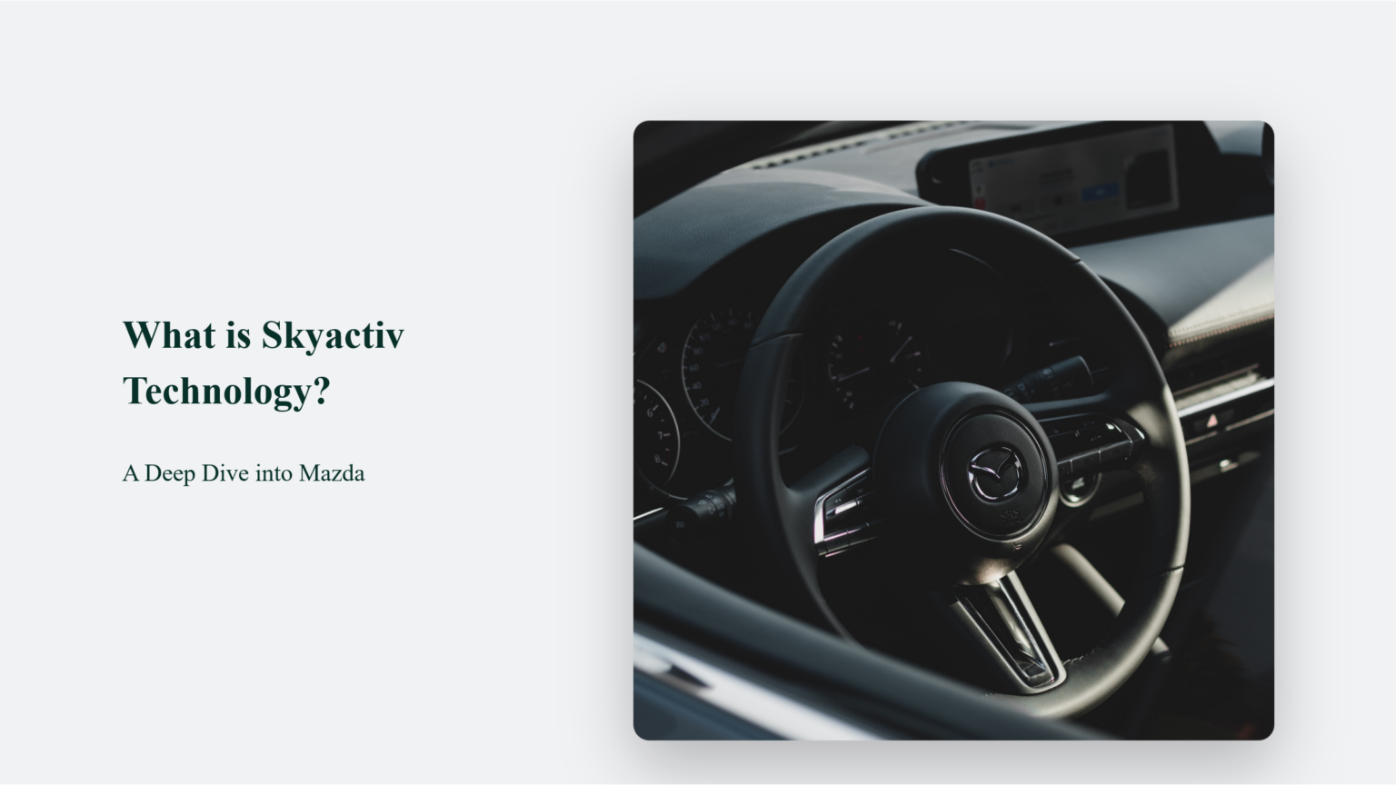 What Is Skyactiv Technology: A Deep Dive Into Mazda | CJ&CO