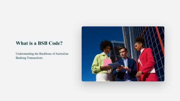 What Is A BSB Code? Understanding The Backbone Of Australian Banking ...