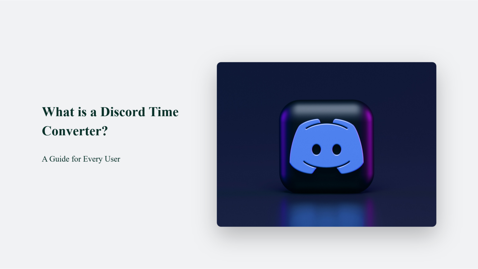 What Is Discord Time Converter: A Guide For Every User | CJ&CO