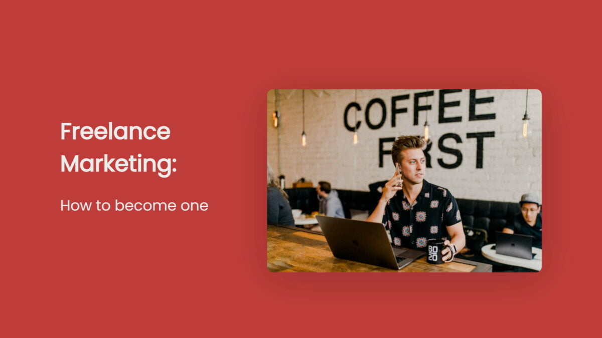 Freelance Marketing 101: The Ultimate Guide To Get More Clients