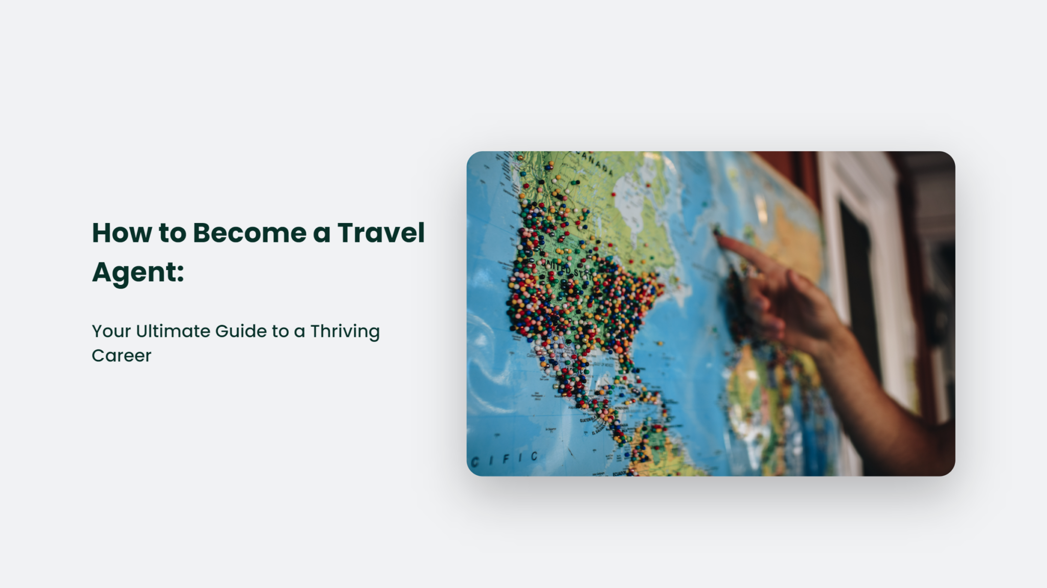 How To Become A Travel Agent: Your Ultimate Guide To A Thriving Career ...