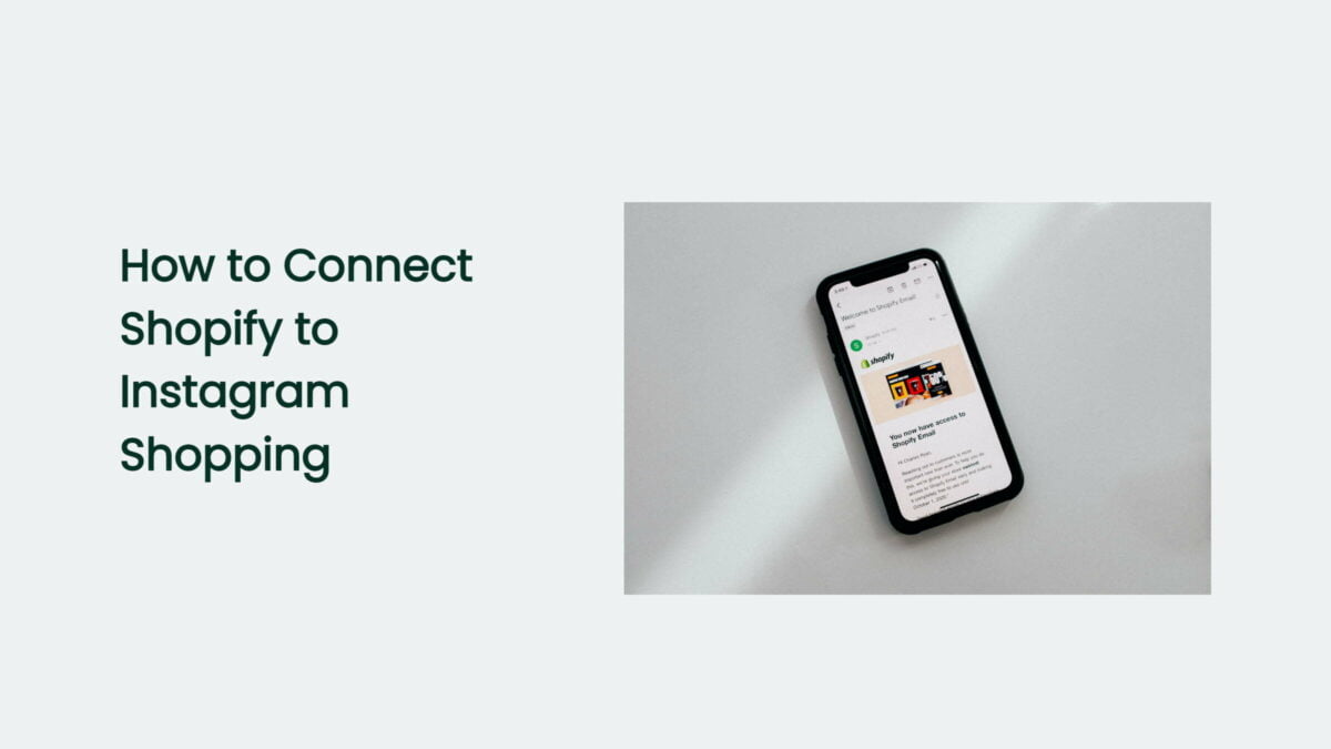 How To Connect Shopify To Instagram Shopping In 5 Simple Steps | CJ&CO