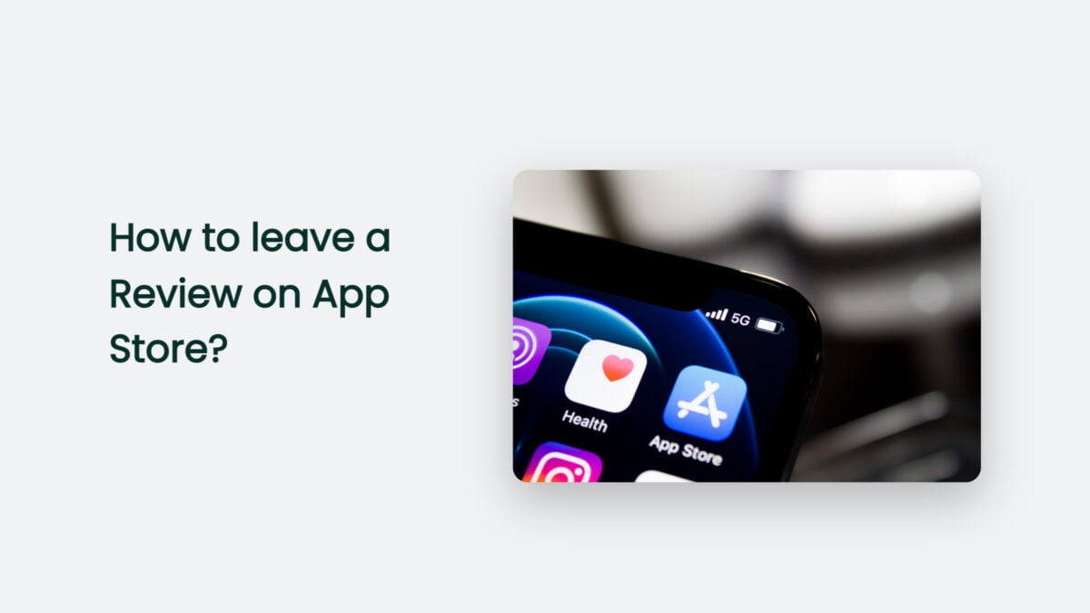 How To Leave A Review On App Store? | CJ&CO