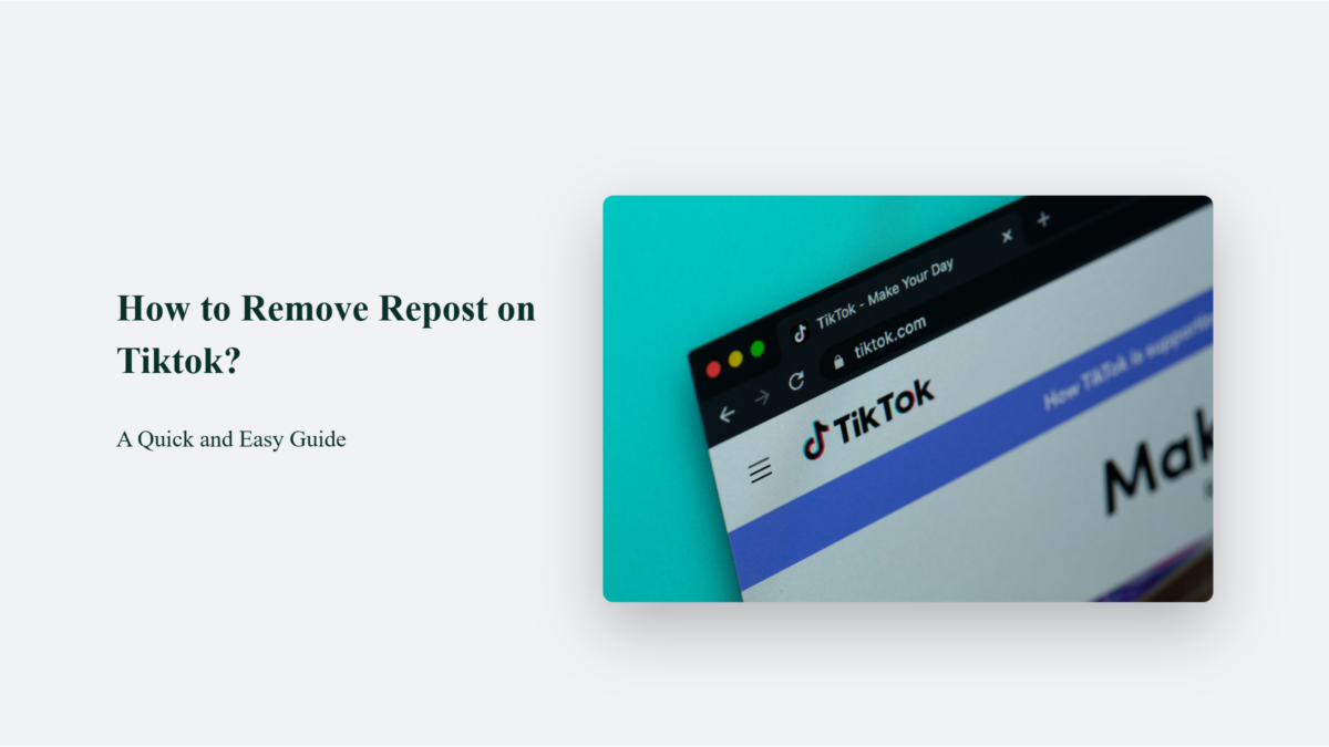 How To Remove Repost On Tiktok? A Quick And Easy Guide | CJ&CO