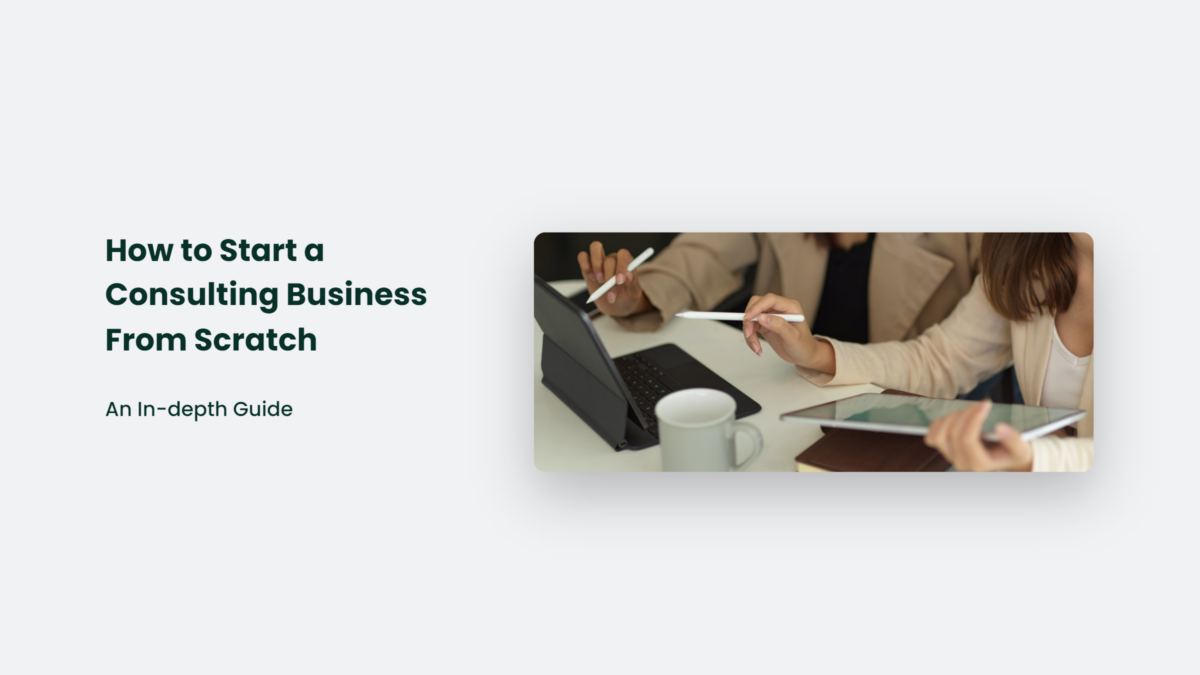 How To Start A Consulting Business From Scratch | CJ&CO