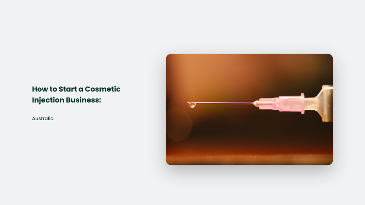 How To Start A Cosmetic Injection Business Australia | CJ&CO