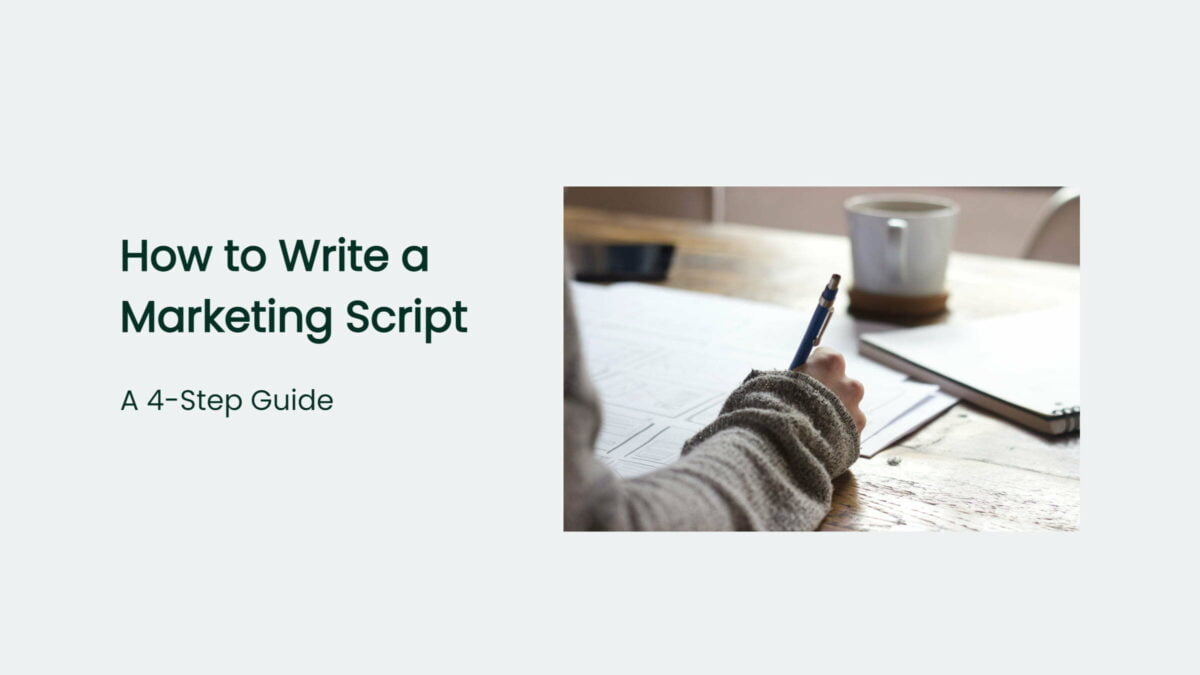 How To Write A Marketing Script: Take Your Marketing To The Next Level ...