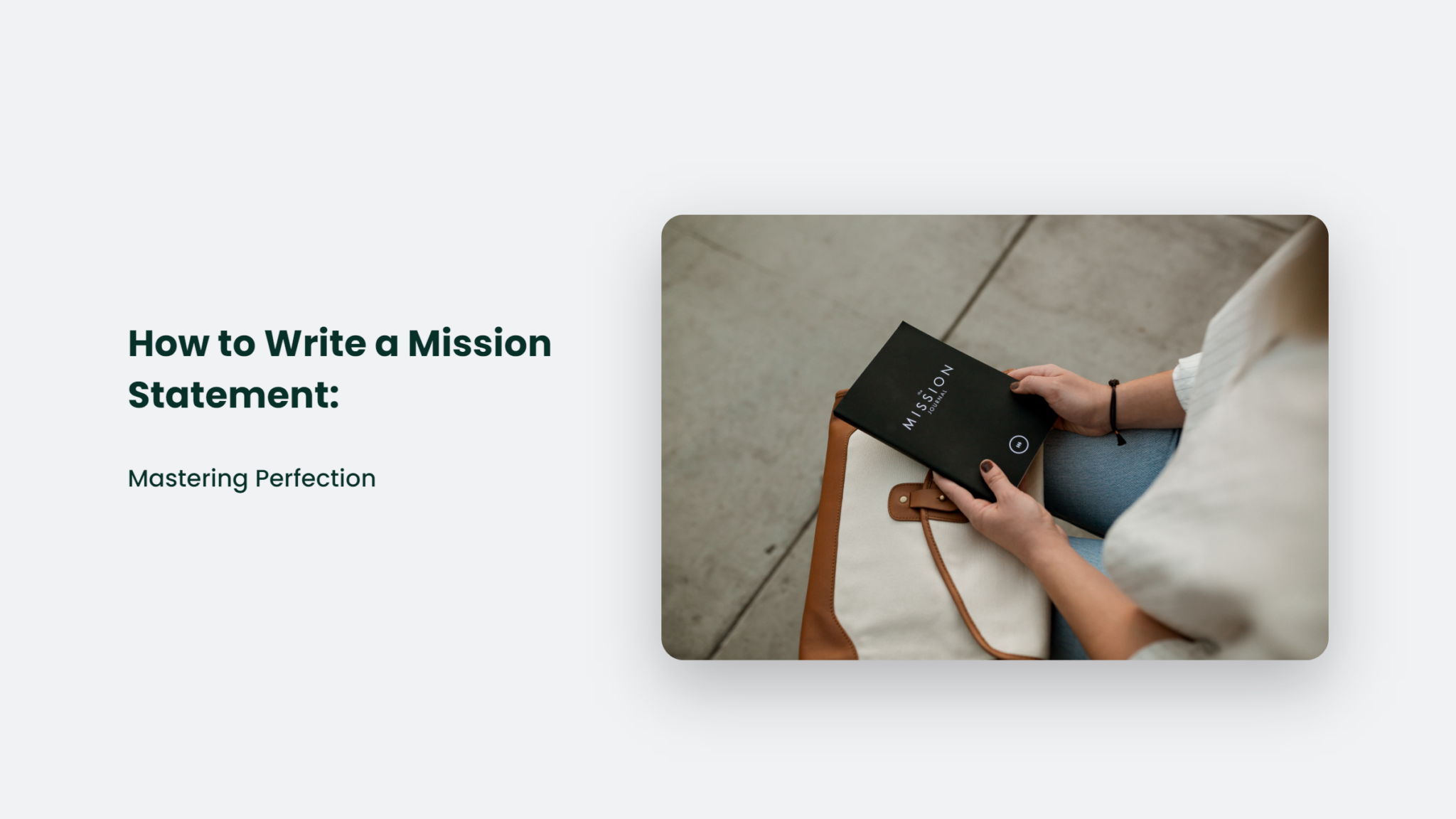 How To Write A Mission Statement: Mastering Perfection | CJ&CO