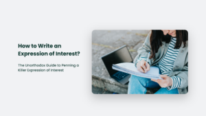 How To Write An Expression Of Interest? The Unorthodox Guide To Penning ...