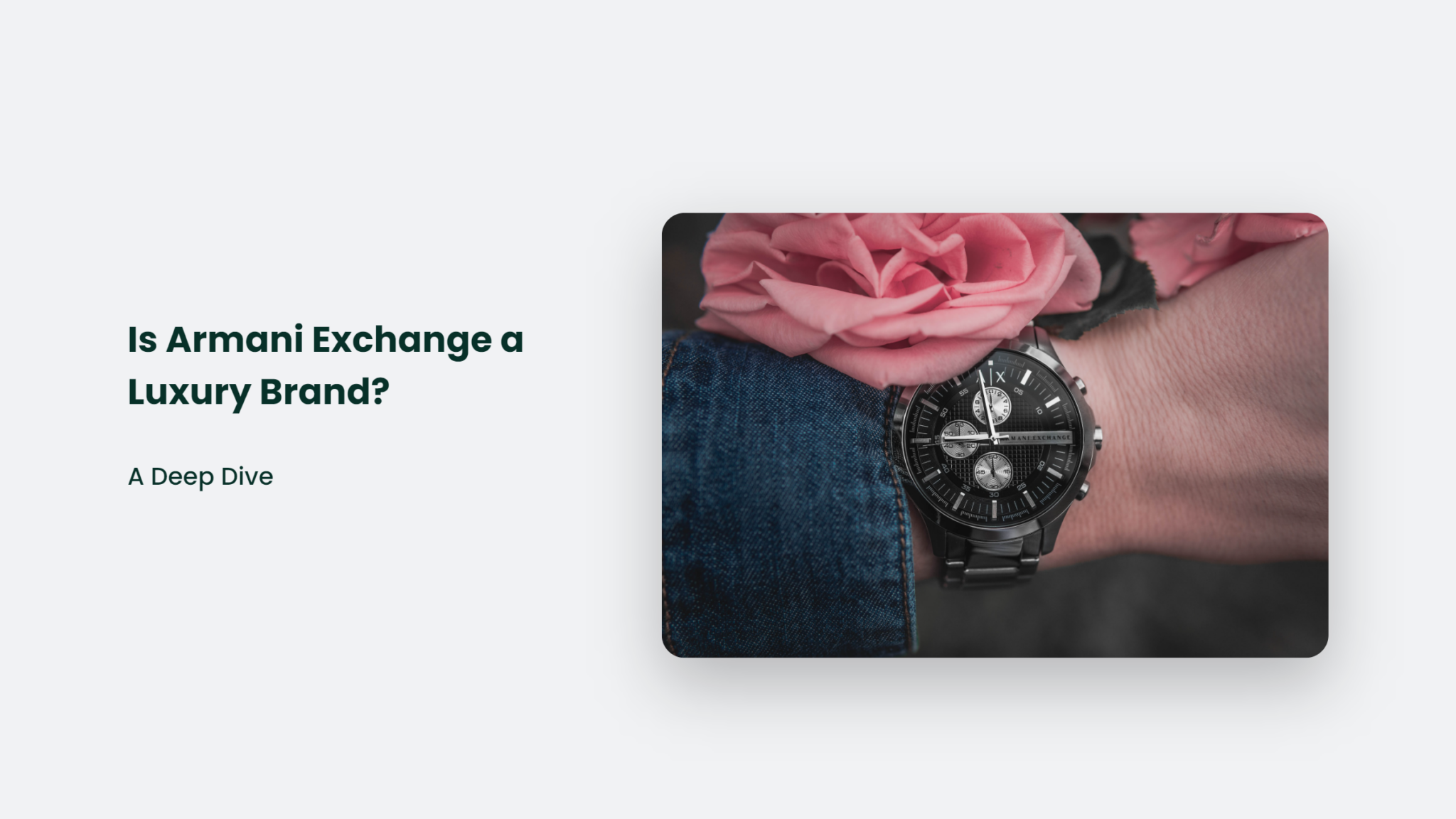 Is Armani Exchange A Luxury Brand? A Deep Dive | CJ&CO