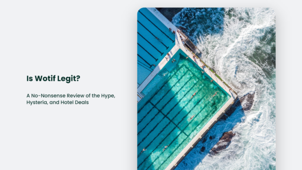 Is Wotif Legit? A No-Nonsense Review Of The Hype, Hysteria, And Hotel ...