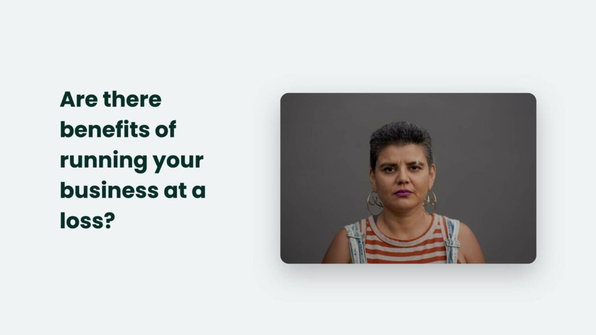 Running A Business At A Loss: Is It Right For You? | CJ&CO
