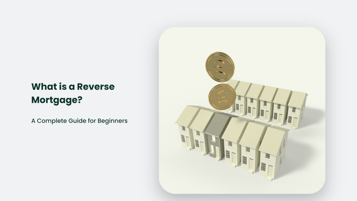 What Is A Reverse Mortgage? A Complete Guide For Beginners | CJ&CO