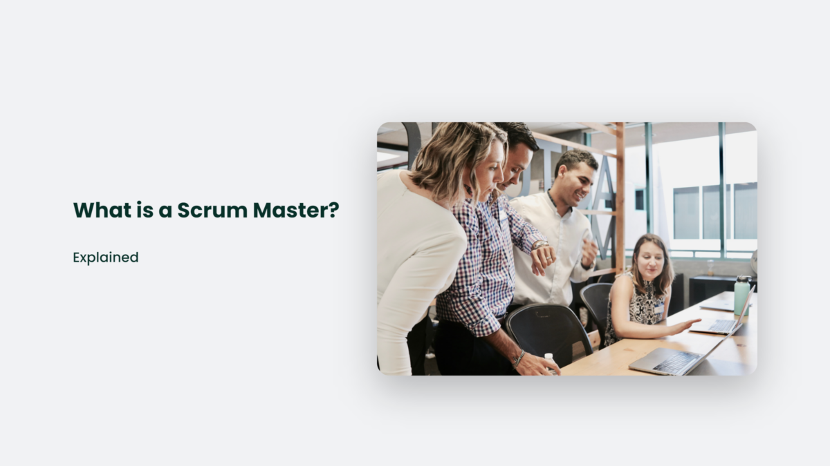 What Is A Scrum Master? Explained | CJ&CO