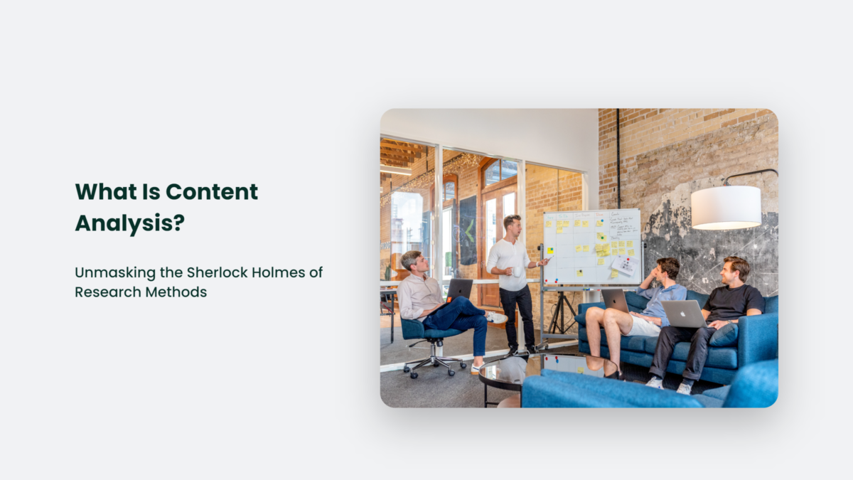 What Is Content Analysis? Unmasking The Sherlock Holmes Of Research ...