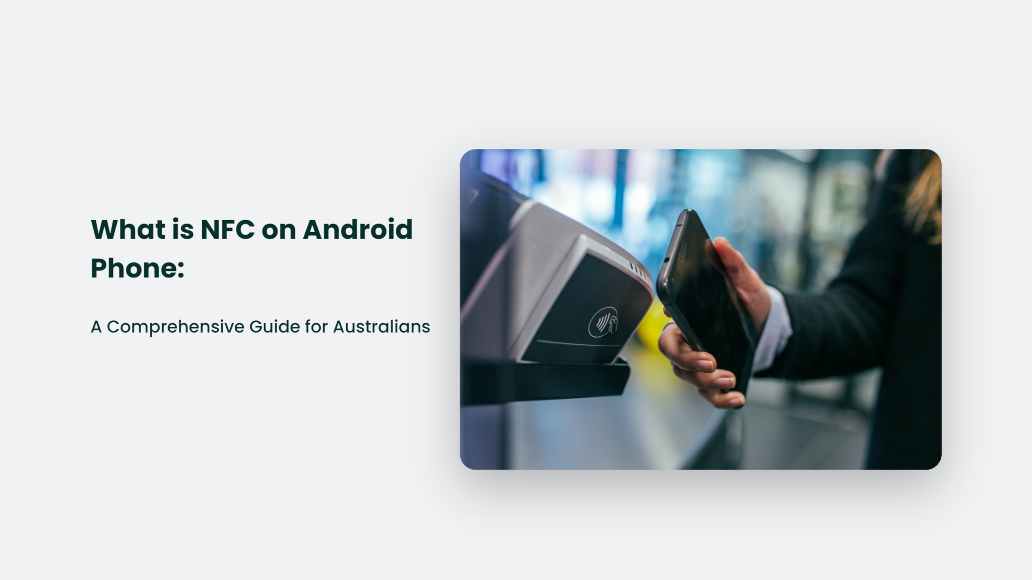 What Is NFC On Android Phone: A Comprehensive Guide For The Curious ...