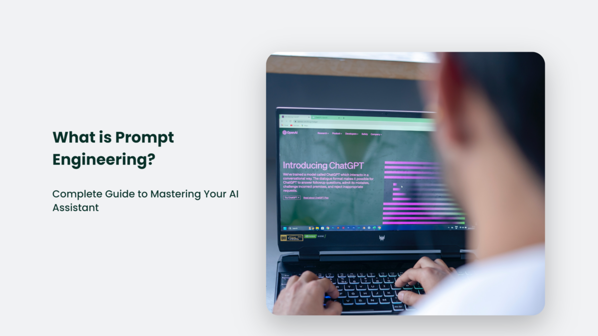What Is Prompt Engineering? Complete Guide To Mastering Your AI ...