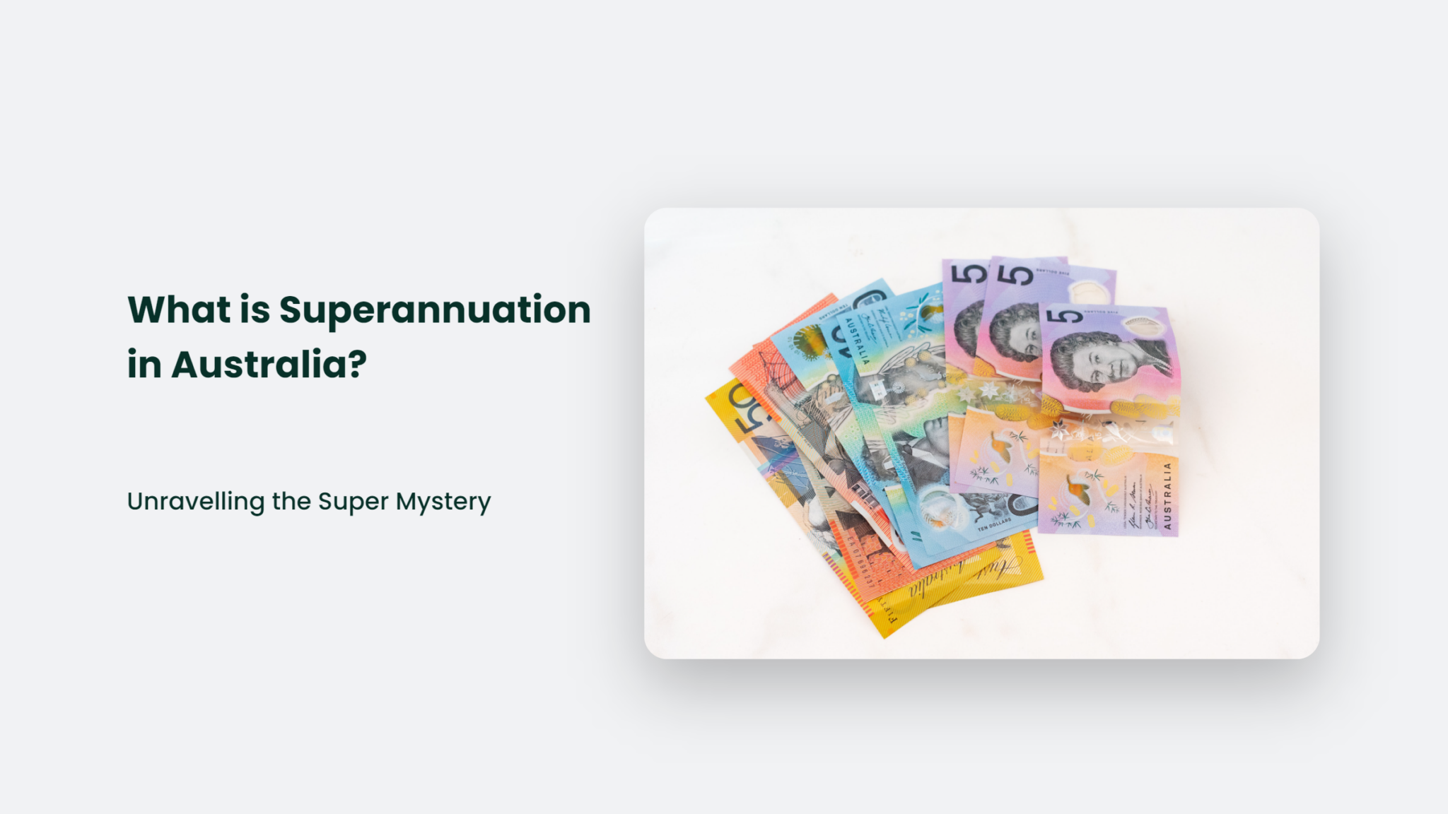 What Is Superannuation In Australia? Unravelling The Super Mystery | CJ&CO