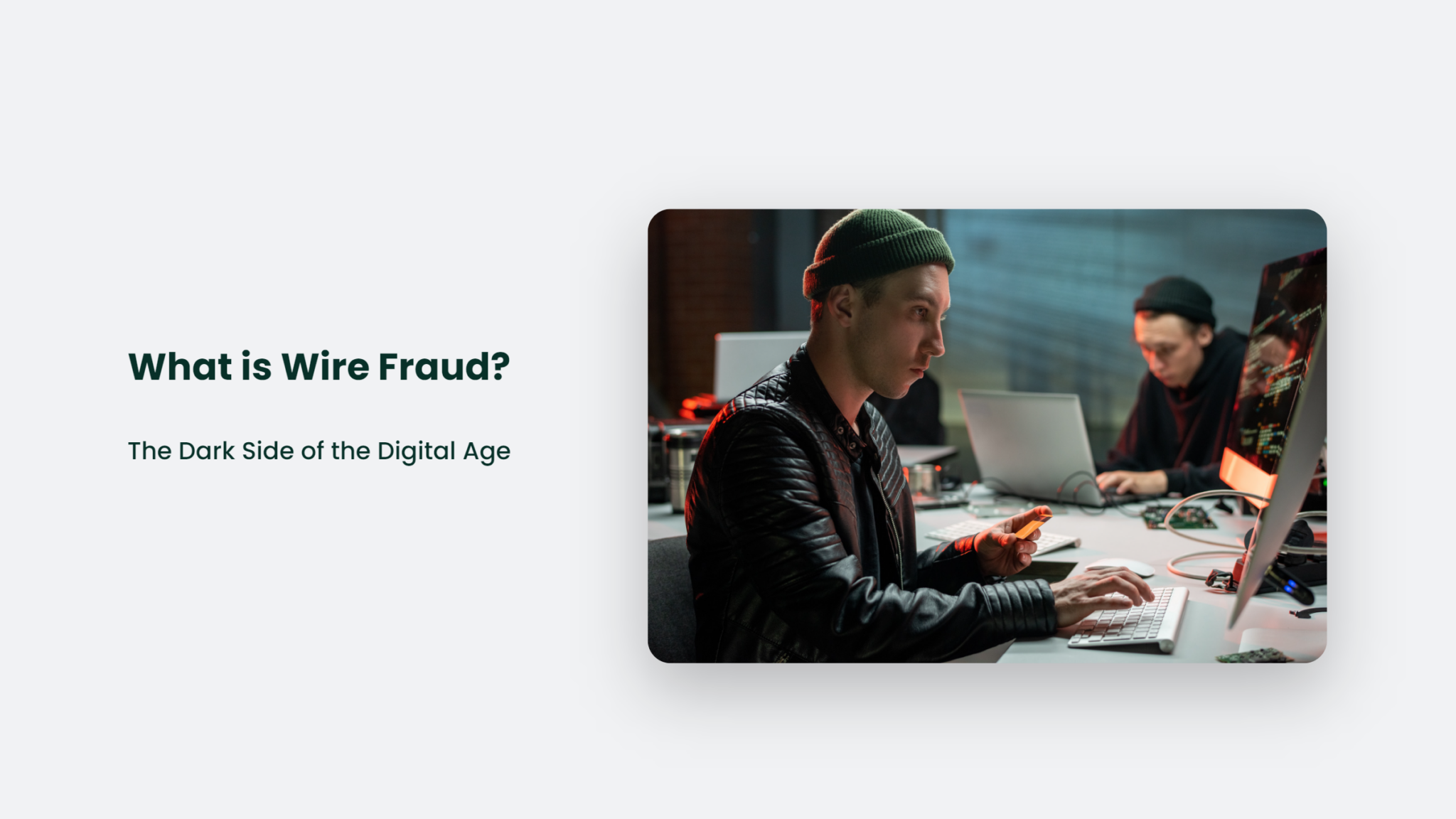 What Is Wire Fraud: The Dark Side Of The Digital Age | CJ&CO