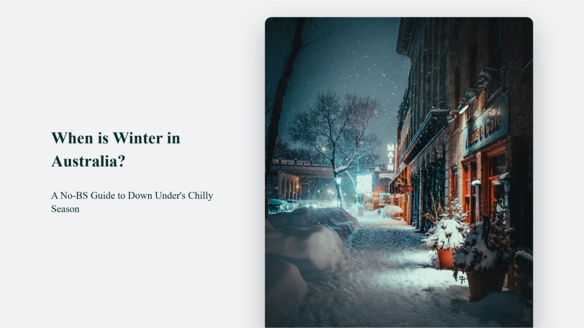 When Is Winter In Australia? A No-BS Guide To Down Under's Chilly ...