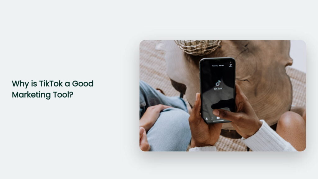 Why Is TikTok A Good Marketing Tool? | CJ&CO